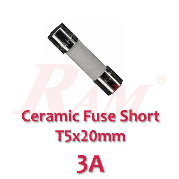 Ceramic Fuse Short 3A-250V (Size T5x20mm) | RAM Electronics website